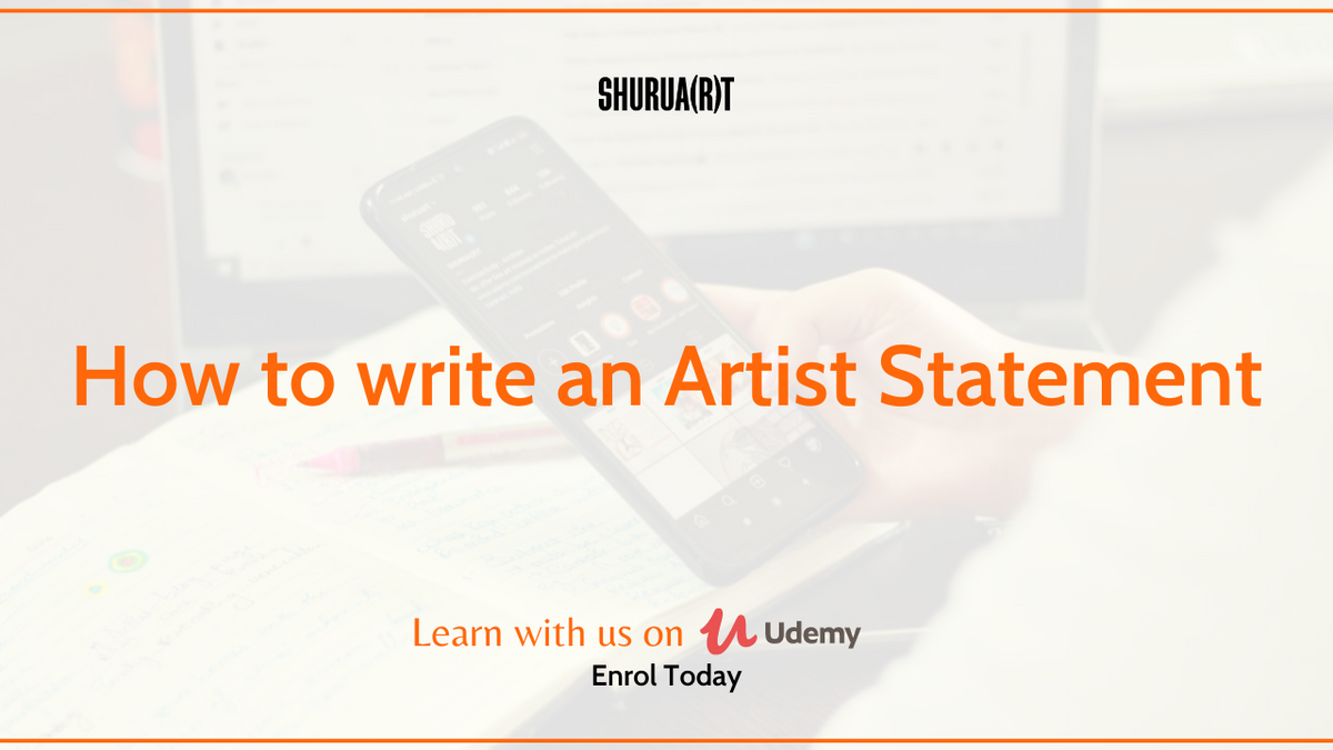 How to write an Artist Statement | Art Marketing | Shuruart – SHURUA(R)T