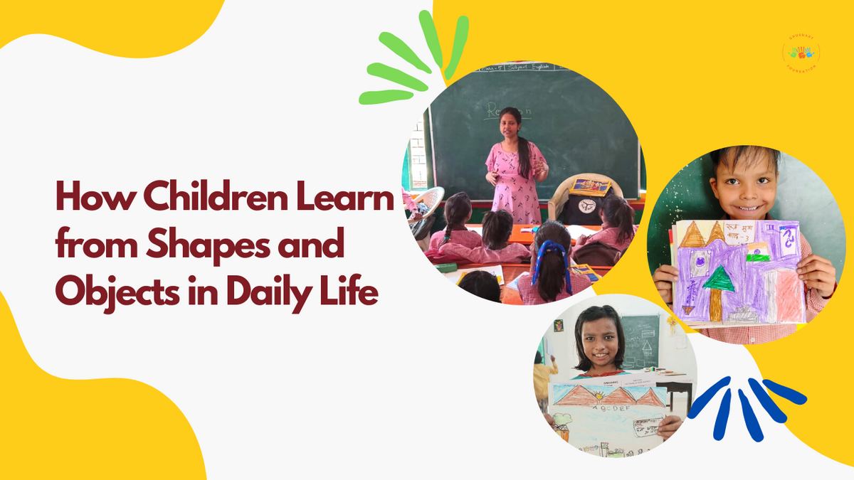 How Children Learn from Shapes and Objects in Daily Life – SHURUA(R)T